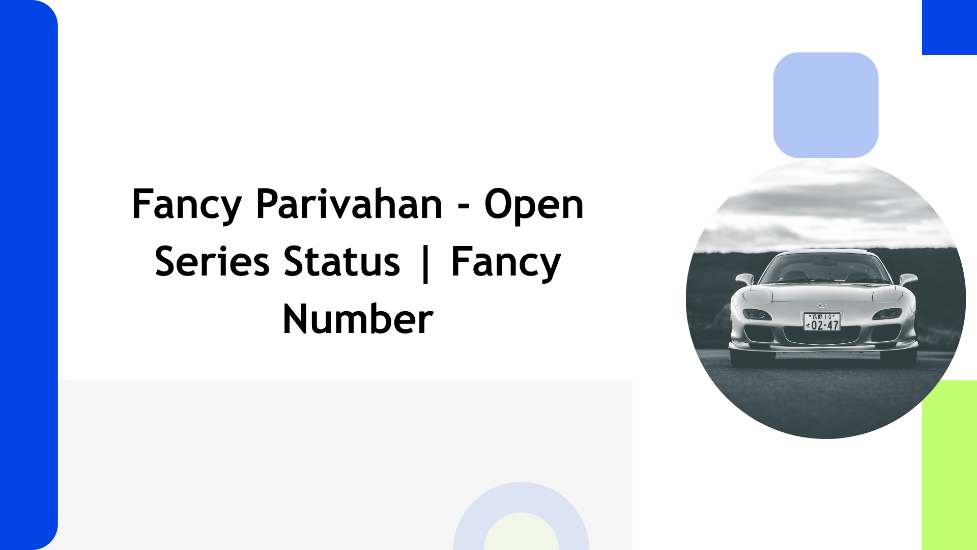 Fancy Parivahan - Open Series Status | Fancy Number